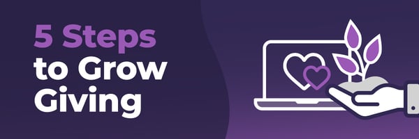 Guide | 5 Steps to Grow Giving