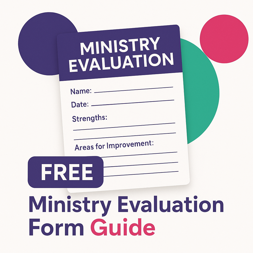 Ministry Evaluation Form: How to Assess Your Church
