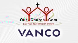 Vanco and OurChurch.Com Partner for Exclusive Church Giving Platform ...