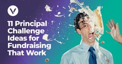 11 Principal Challenge Ideas for Fundraising That Work | Vanco